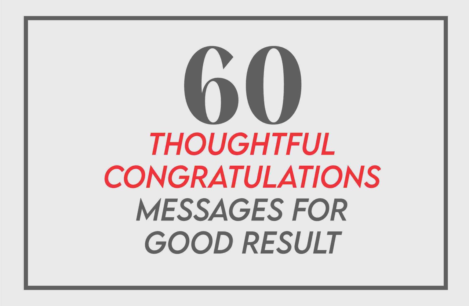 60 Wishes And Congratulations Quotes For Good Results - TipsQuotesWishes